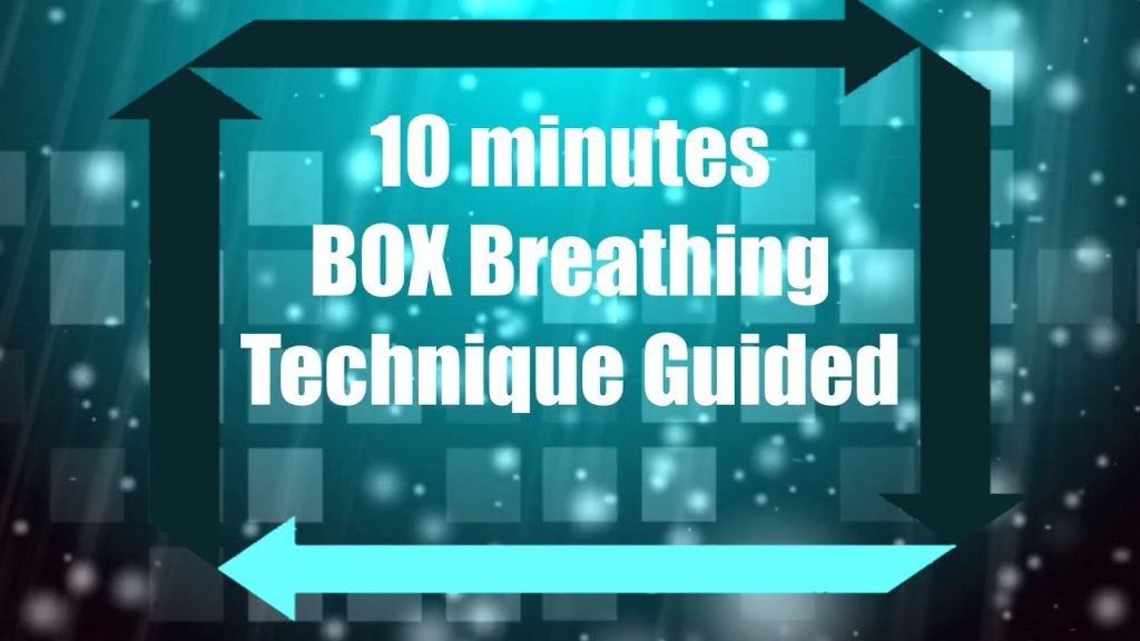 Box Breathing Technique Guided 10 minutes four-square breathing 4 4 4 4 ...