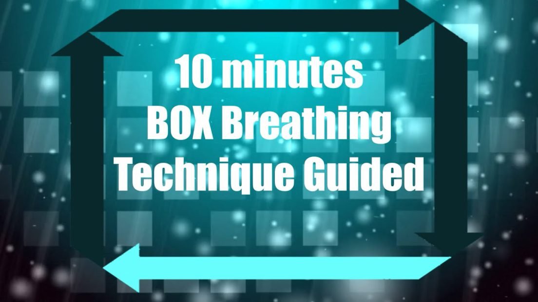 Box Breathing Technique Guided 10 minutes four-square breathing 4 4 4 4 ...