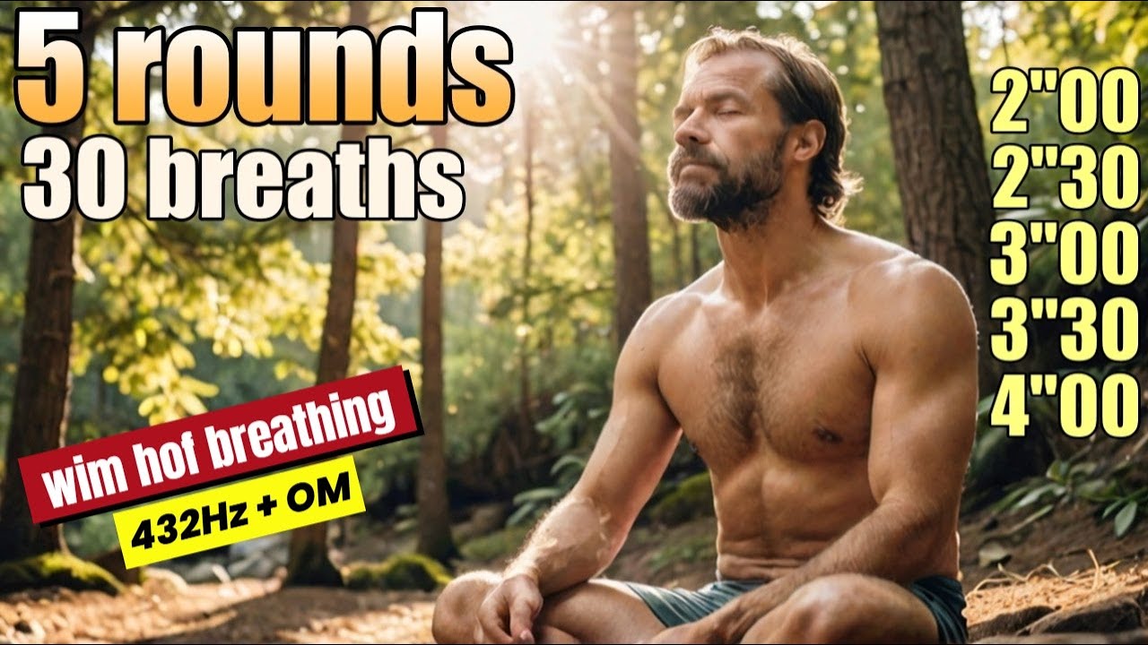 Wim Hof Breathing Technique – 5 Rounds of 30 Breaths with 432Hz & OM ...